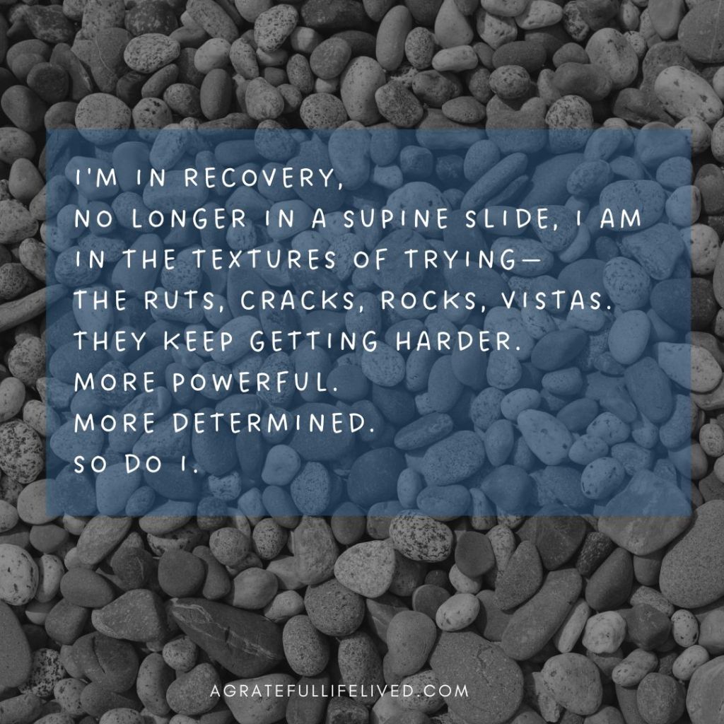 In Recovery (a poem) – A Grateful Life Lived